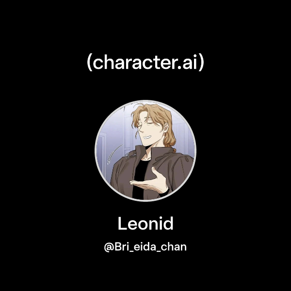 Chat with Leonid | character.ai | AI Chat, Reimagined–Your Words. Your World.