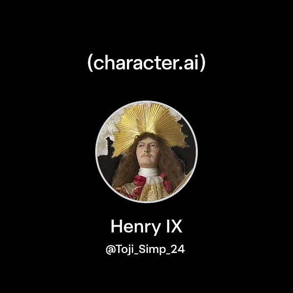 Chat with Henry IX | character.ai | AI Chat, Reimagined–Your Words ...