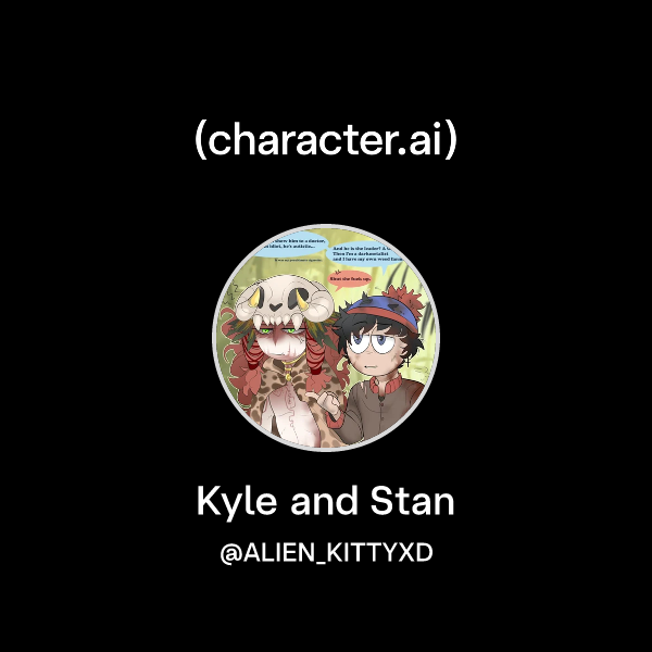 Chat with Kyle and Stan | character.ai | Personalized AI for every ...