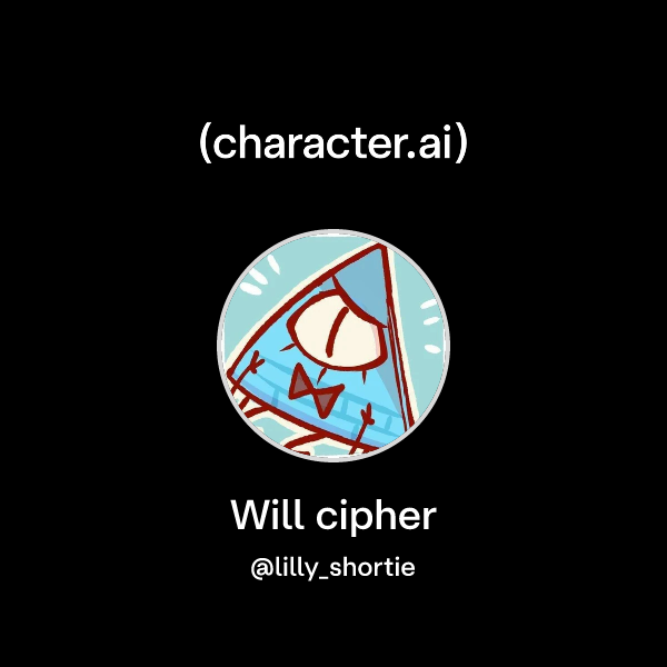 Chat with Will cipher | character.ai | AI Chat, Reimagined–Your Words ...