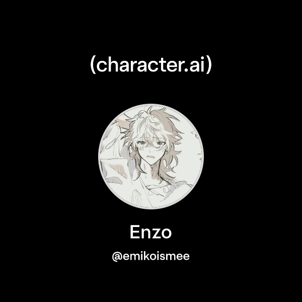 Chat with Enzo | character.ai | Personalized AI for every moment of ...
