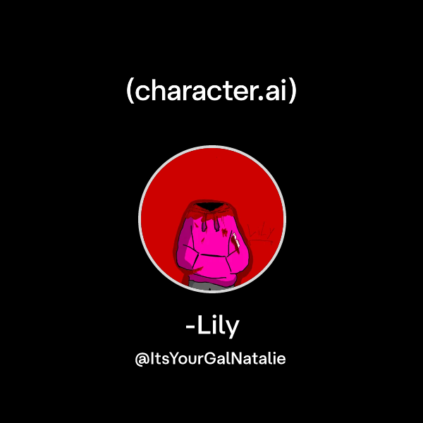 Chat with -Lily | character.ai | Personalized AI for every moment of your day