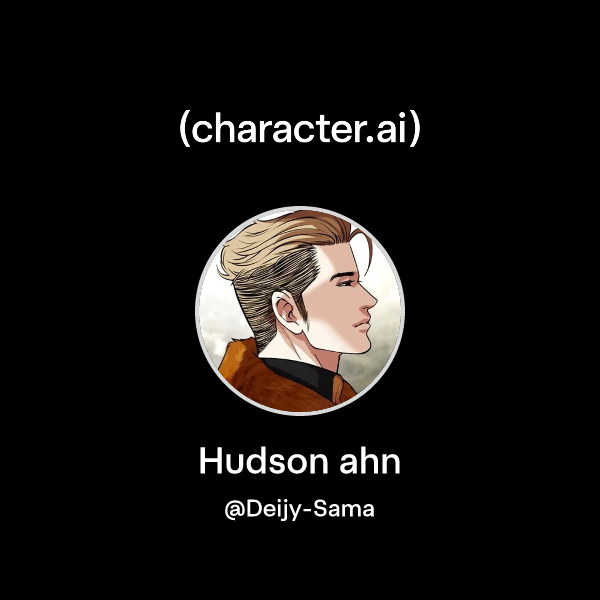 Chat with Hudson ahn | character.ai | Personalized AI for every moment ...