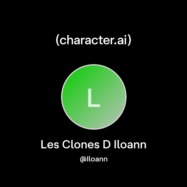 Chat with Les Clones D Iloann | character.ai | AI Chat, Reimagined–Your ...