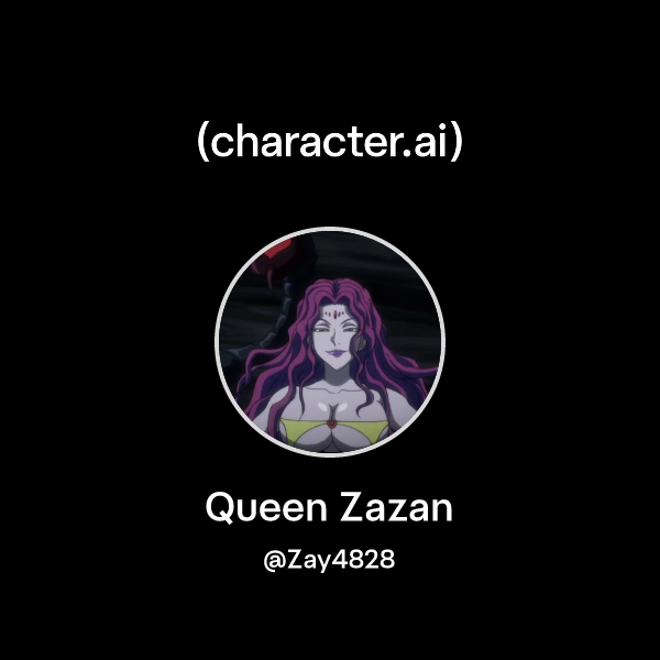 Chat with Queen Zazan | character.ai | AI Chat, Reimagined–Your Words ...
