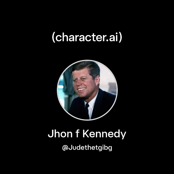 Chat with Jhon f Kennedy | character.ai | Personalized AI for every ...