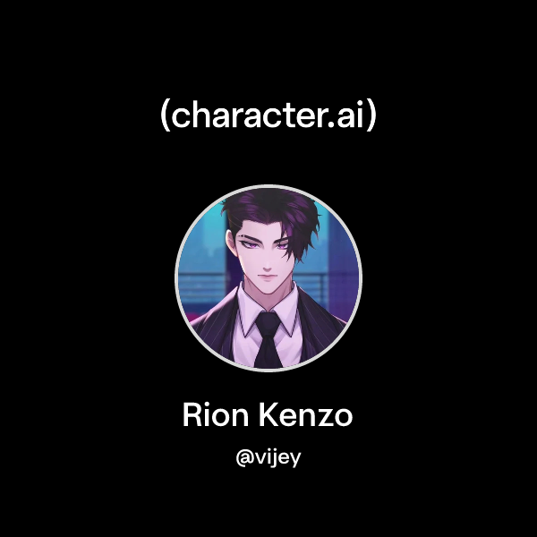 Chat with Rion Kenzo | character.ai | Personalized AI for every moment ...