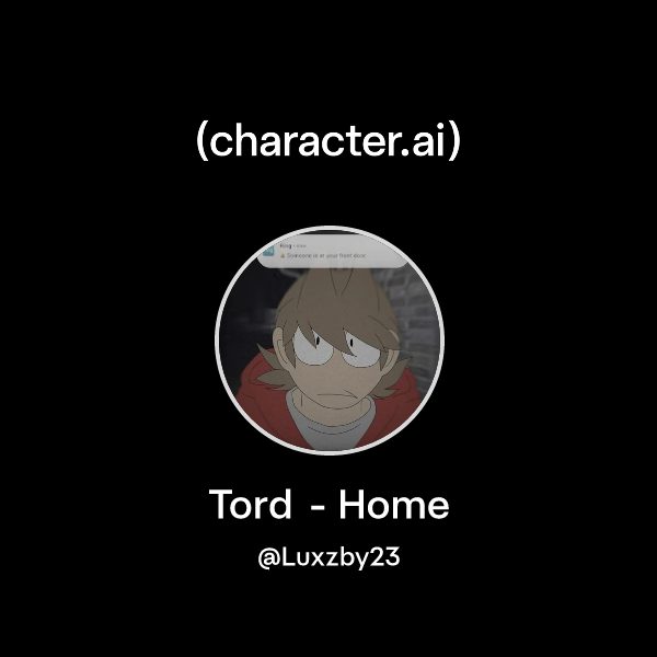 Chat with Tord - Home | character.ai | AI Chat, Reimagined–Your Words ...
