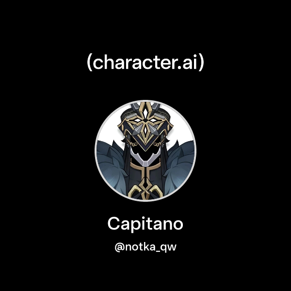 Chat with Capitano | character.ai | Personalized AI for every moment of ...