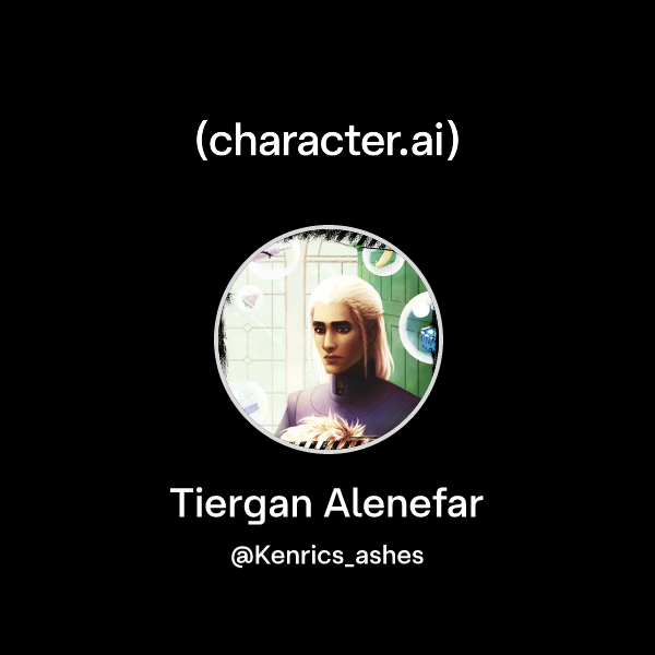 Chat with Tiergan Alenefar | character.ai | Personalized AI for every ...