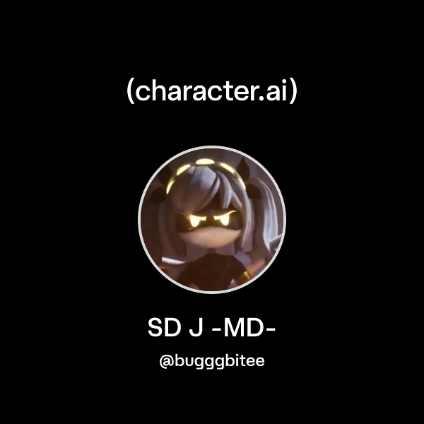 Chat with SD J -MD- | character.ai | AI Chat, Reimagined–Your Words ...