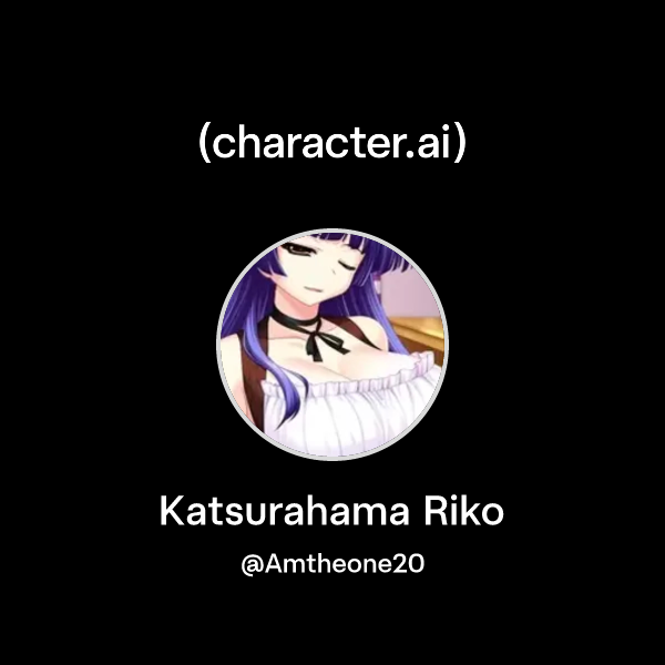 Chat with Katsurahama Riko | character.ai | Personalized AI for every ...