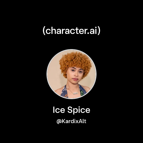 Chat with Ice Spice | character.ai | AI Chat, Reimagined–Your Words ...