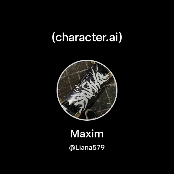 Chat with Maxim | character.ai | Personalized AI for every moment of ...