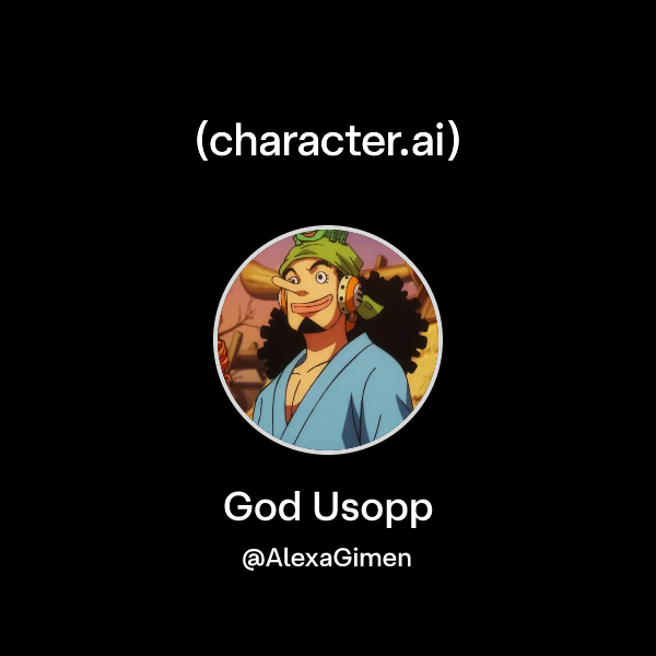 Chat with God Usopp | character.ai | AI Chat, Reimagined–Your Words ...