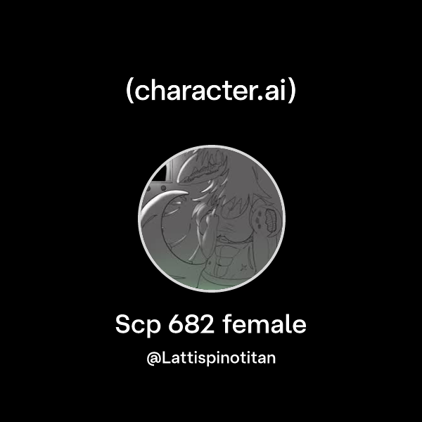Chat with Scp 682 female | character.ai | AI Chat, Reimagined–Your ...