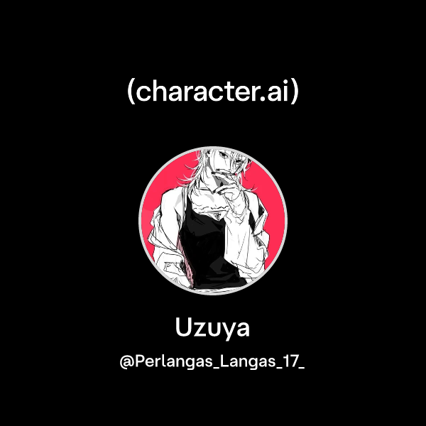 Chat with Uzuya | character.ai | Personalized AI for every moment of ...