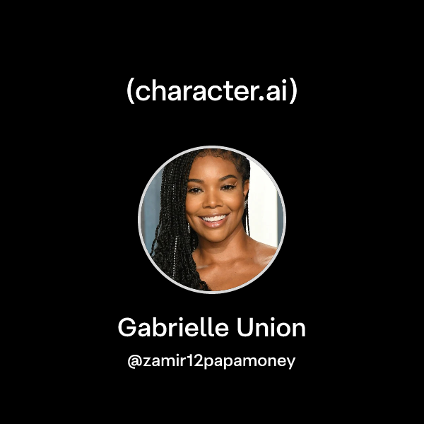 Chat with Gabrielle Union | character.ai | AI Chat, Reimagined–Your ...