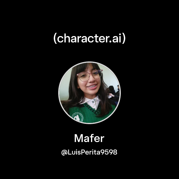 Chat with Mafer | character.ai | Personalized AI for every moment of ...