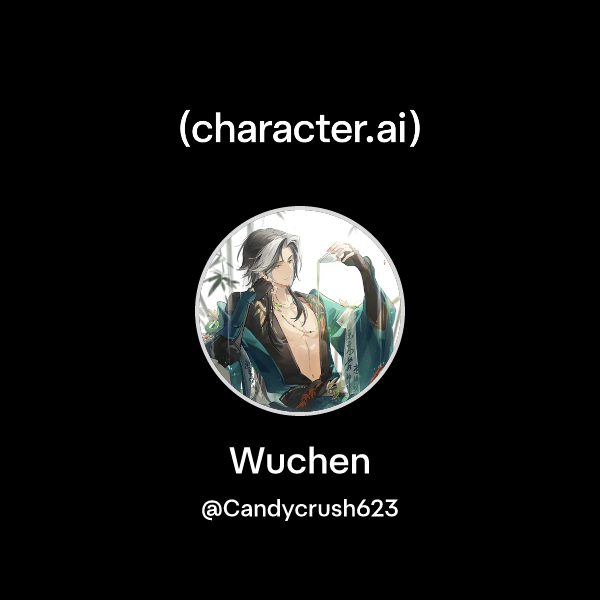 Chat with Wuchen | character.ai | AI Chat, Reimagined–Your Words. Your World.