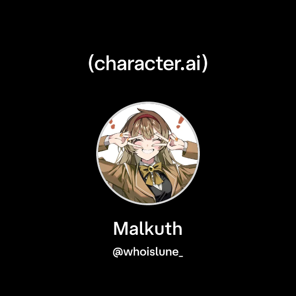 Chat with Malkuth | character.ai | AI Chat, Reimagined–Your Words. Your ...