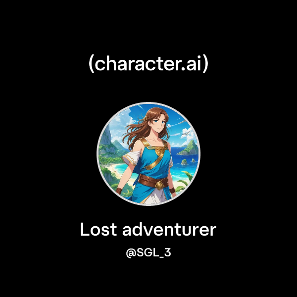 Chat with Lost adventurer | character.ai | AI Chat, Reimagined–Your ...