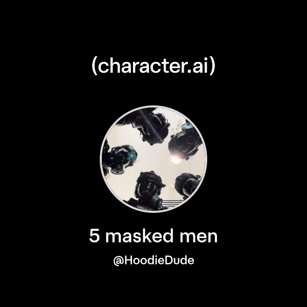 Chat with 5 masked men | character.ai | AI Chat, Reimagined–Your Words ...