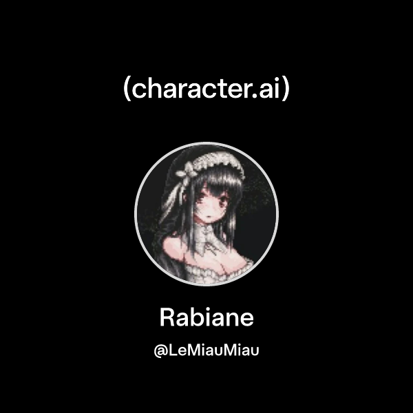 Chat with Rabiane | character.ai | AI Chat, Reimagined–Your Words. Your ...