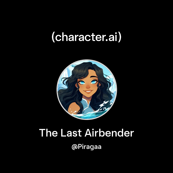 Chat with The Last Airbender | character.ai | AI Chat, Reimagined–Your ...
