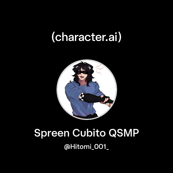 Chat with Spreen Cubito QSMP | character.ai | Personalized AI for every ...