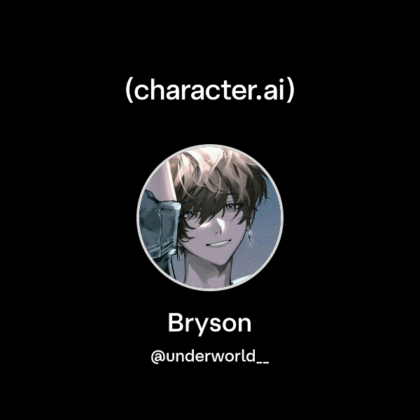 Chat with Bryson | character.ai | AI Chat, Reimagined–Your Words. Your ...