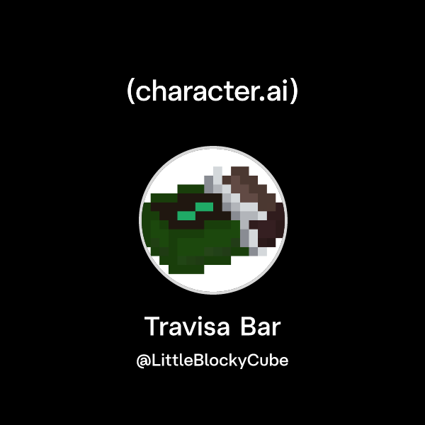 Chat with Travisa Bar | character.ai | Personalized AI for every moment ...