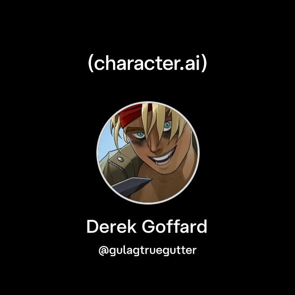 Chat with Derek Goffard | character.ai | AI Chat, Reimagined–Your Words. Your World.