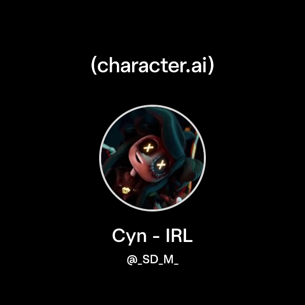 Chat with Cyn - IRL | character.ai | AI Chat, Reimagined–Your Words ...