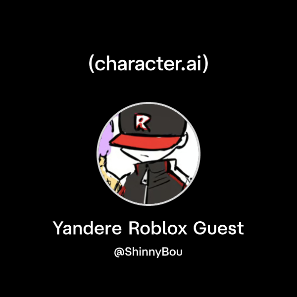 Chat with Yandere Roblox Guest | character.ai | AI Chat, Reimagined ...