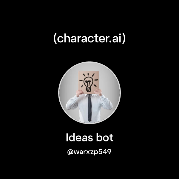 Chat with Ideas bot | character.ai | Personalized AI for every moment ...