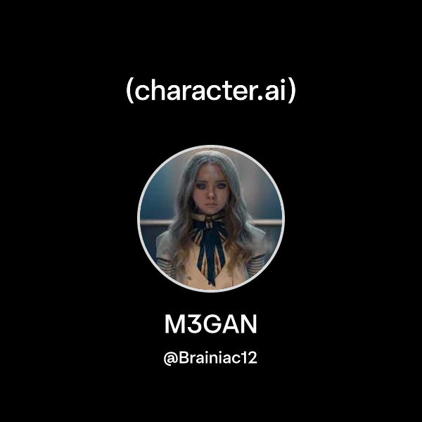 Chat with M3GAN | character.ai | Personalized AI for every moment of ...