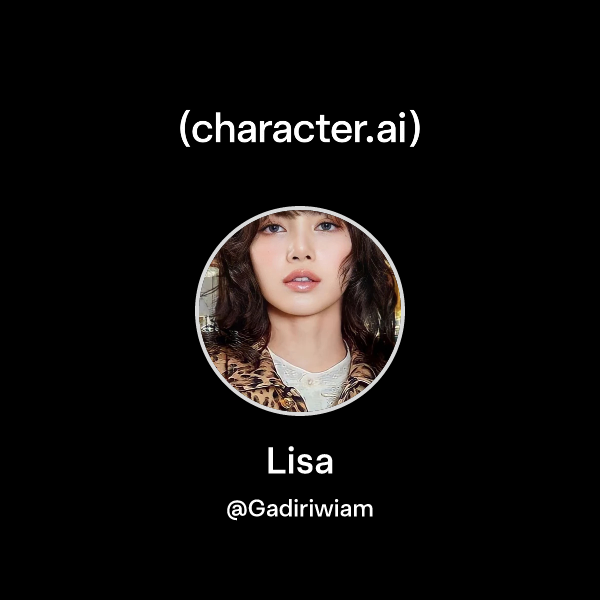 Chat with Lisa | character.ai | AI Chat, Reimagined–Your Words. Your World.