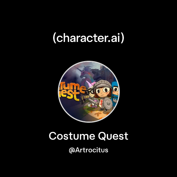 Chat with Costume Quest | character.ai | AI Chat, Reimagined–Your Words ...