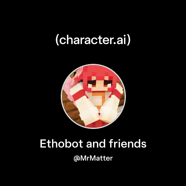 Chat with Ethobot and friends | character.ai | AI Chat, Reimagined–Your ...