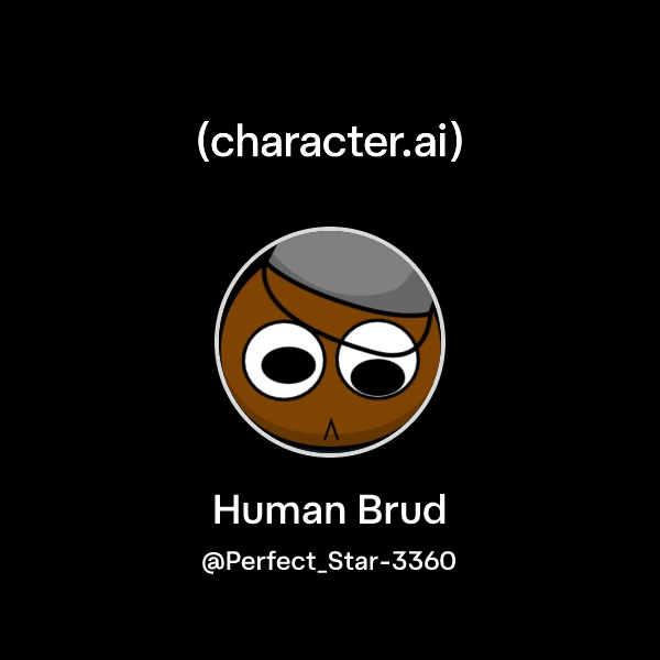 Chat with Human Brud | character.ai | AI Chat, Reimagined–Your Words ...