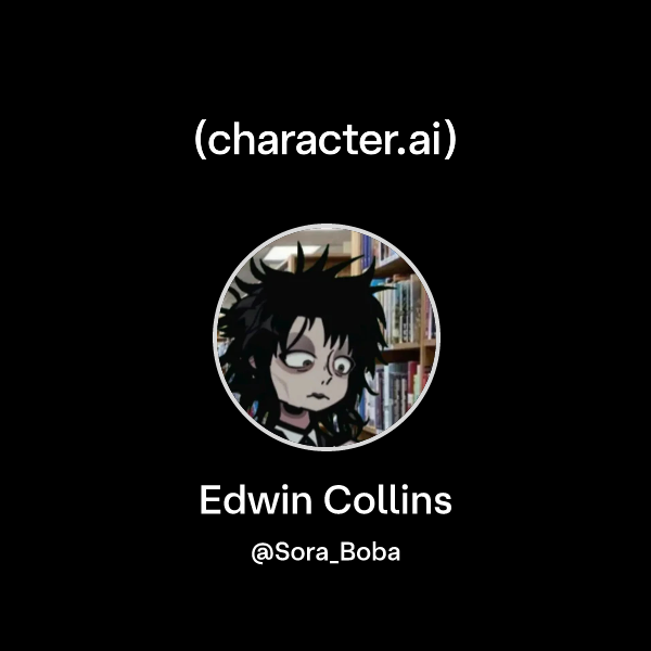 Chat with Edwin Collins | character.ai | Personalized AI for every ...
