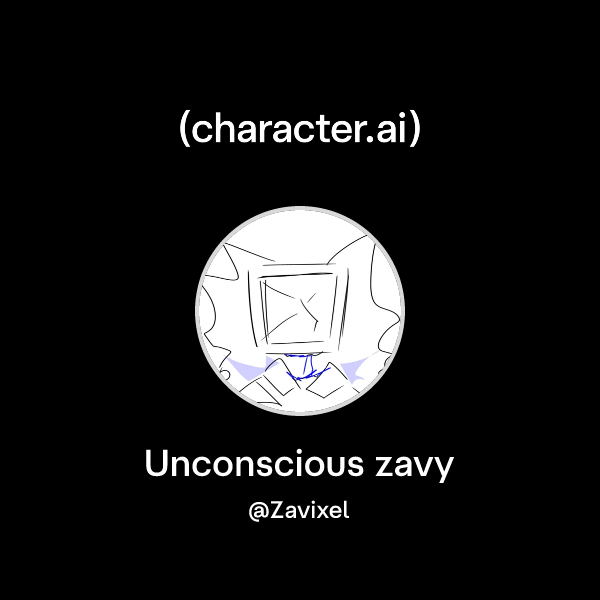 Chat with Unconscious zavy | character.ai | AI Chat, Reimagined–Your ...