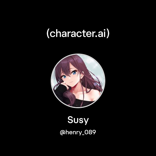 Chat with Susy | character.ai | AI Chat, Reimagined–Your Words. Your World.