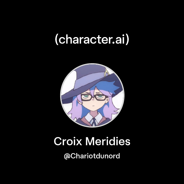 Chat with Croix Meridies | character.ai | AI Chat, Reimagined–Your ...