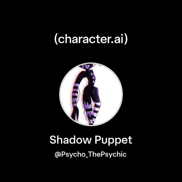 Chat with Shadow Puppet | character.ai | AI Chat, Reimagined–Your Words ...