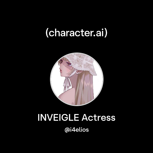 Chat with INVEIGLE Actress | character.ai | AI Chat, Reimagined–Your ...