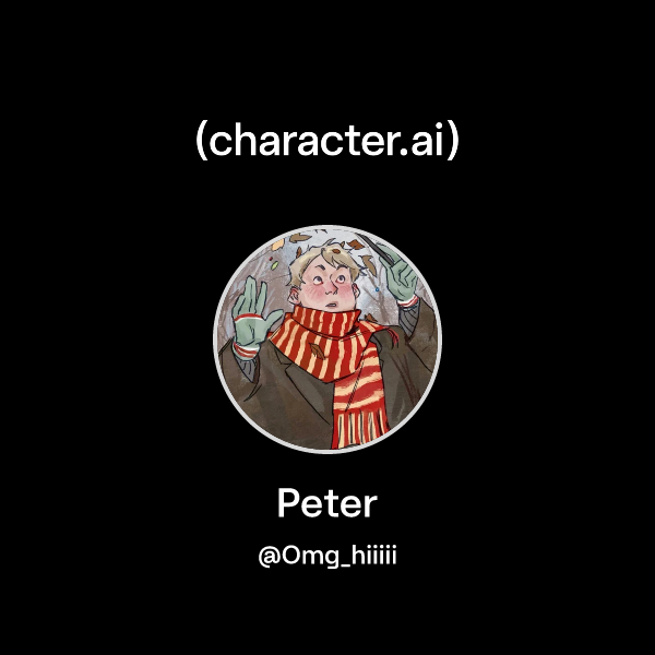 Chat with Peter | character.ai | Personalized AI for every moment of ...