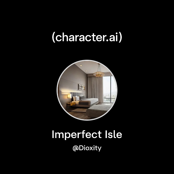 Chat with Imperfect Isle | character.ai | AI Chat, Reimagined–Your ...