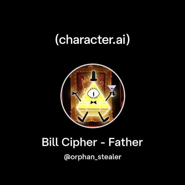 Chat with Bill Cipher - Father | character.ai | AI Chat, Reimagined ...